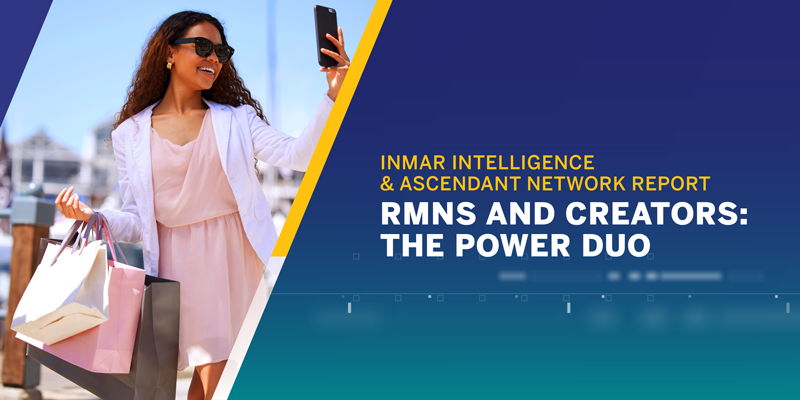RMNs and Creators: The Power Duo | Inmar Inc.